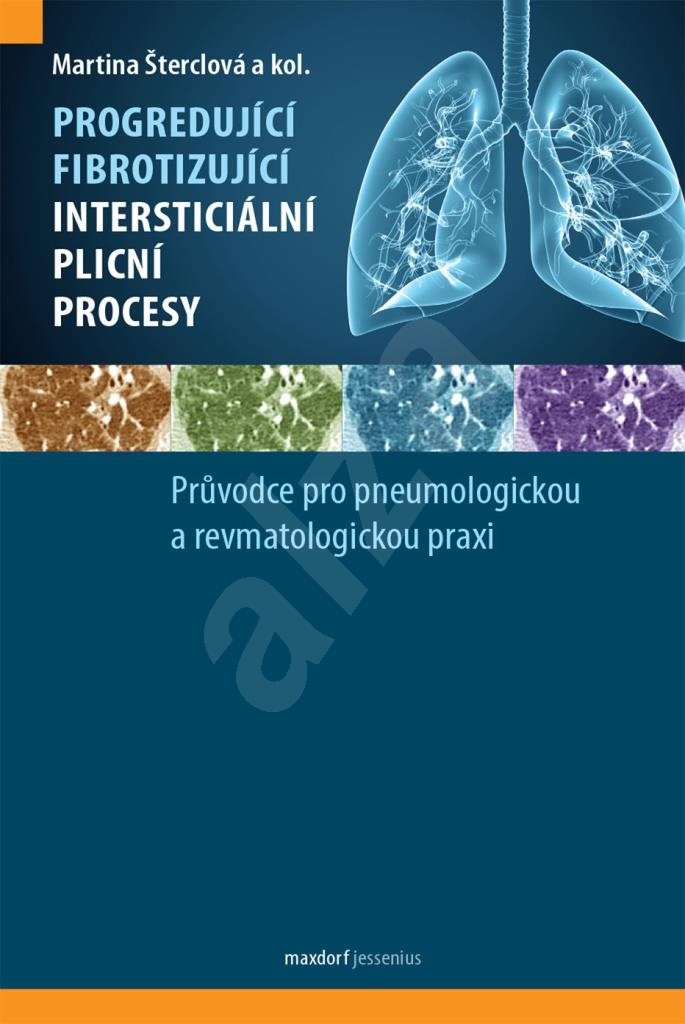 Progredující fibrotizující intersticiální plicní procesy: Průvodce pro pneumologickou a ...